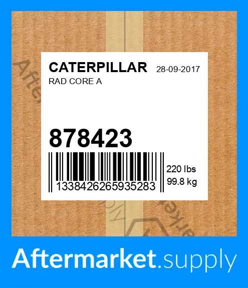 878423 - RAD CORE A fits CATERPILLAR