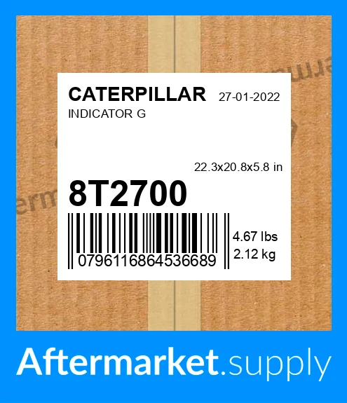 8T2700 - INDICATOR G fits CATERPILLAR