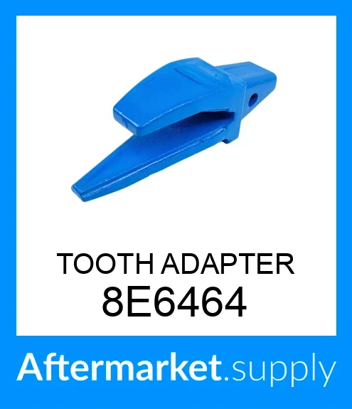 8E-6464 - TOOTH ADAPTER (1590464, 6I6464, 8J9141, 8E6464) fits ...