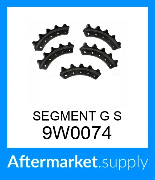 9W0074 - SEGMENT G S (1146413, CR4532, 6Y2354, 1730947) fits ...