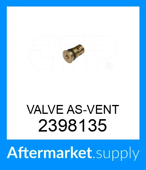 2398135 - VALVE AS-VENT fits CATERPILLAR | Price: $9.05 to $38.57