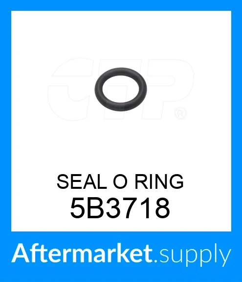 5B3718 - SEAL O RING (M-5B3718, 5B3718, 5B3718, H5B3718) fits ...