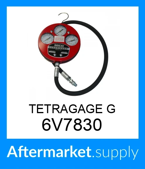 6V7830 - TETRAGAGE G fits CATERPILLAR | Price: $530.66 to $997.99