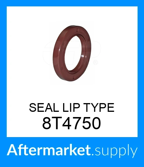 8T4750 - SEAL LIP TYPE (1356985, 135-6985) fits CATERPILLAR | Price: $4 ...