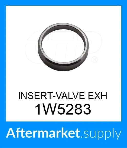 1W5283 - INSERT-VALVE EXH (9S9699) fits CATERPILLAR | Price: $4.09 to ...