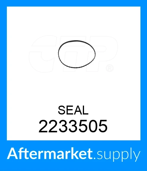 2233505 - SEAL (2233505, 2233505, 2233505, 223-3505) fits CATERPILLAR ...