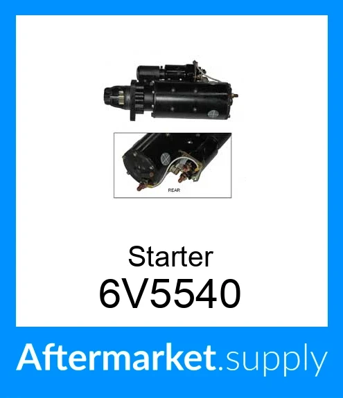 6V5540 - STARTER fits CATERPILLAR | Price: $656.25 to $789.87