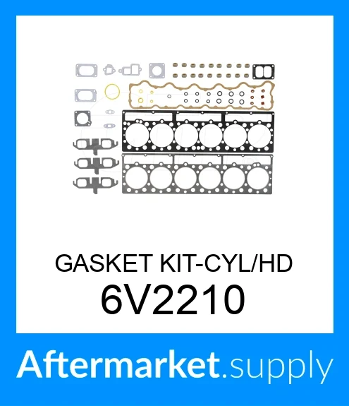 6V2210 - GASKET KIT-CYL/HD (M-6V2210, H6V2210, 6V2210, 6V2210) fits ...