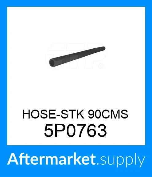 5P0763 - HOSE-STK 90CMS (3718119, 6L3929, 371-8119, 6L-3929) fits ...
