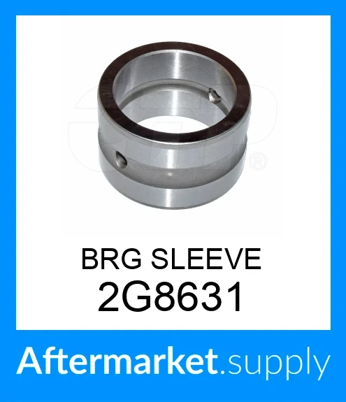2G8631 - BRG SLEEVE (3919811, 3919811) fits CATERPILLAR | Price: $5.76 ...