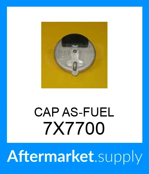 7X7700 - CAP AS-FUEL (3064998, 3497059, 4325218, 1236305) fits ...