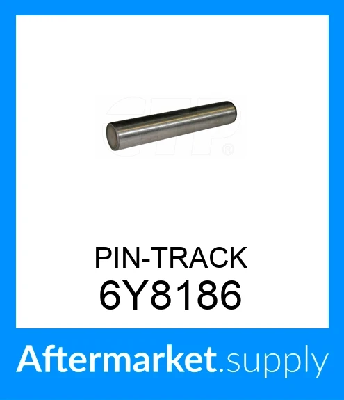 6Y8186 - PIN-TRACK fits CATERPILLAR | Price: $6.32 to $218.55