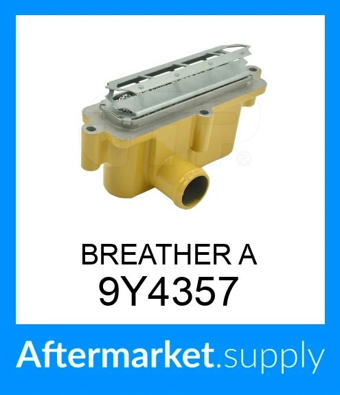 9Y4357 - BREATHER A fits CATERPILLAR | Price: $33.99 to $549.00