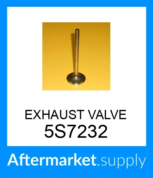 5S7232 - Exhaust Valve (M-8N875, 8N875, 5S6449, 8N0875) fits ...