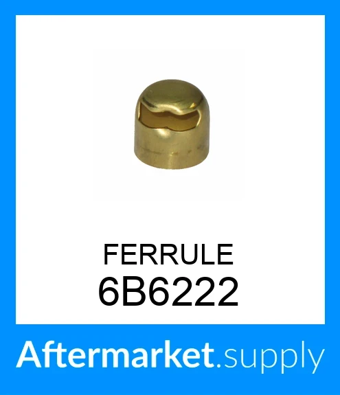 6B-6222 - Ferrule (5H7071, 6B6222, 4F5420, 4F5420) fits CATERPILLAR ...