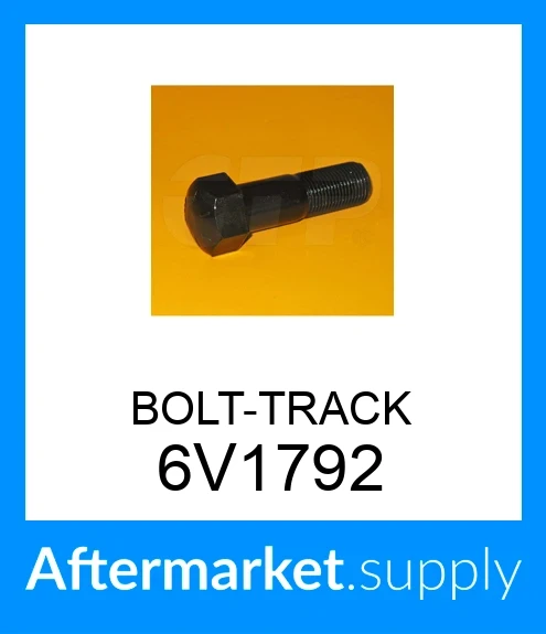 6V1792 - BOLT-TRACK (CR4441) fits CATERPILLAR | Price: $1.35 to $18.66