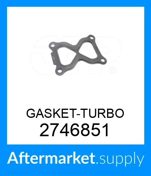 2746851 - GASKET-TURBO (M-2746851, 2746851, 2746851, 2746851) fits ...