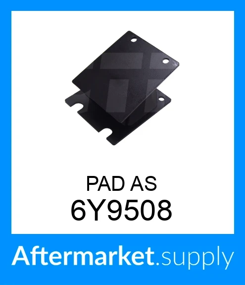 6Y9508 - PAD AS (7T4798, 7T4798) fits CATERPILLAR | Price: $30.11 to ...