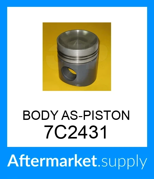 7C2431 - BODY AS-PISTON (4W7402, 7C2431LK, M-7C2431, 2W3189) fits ...