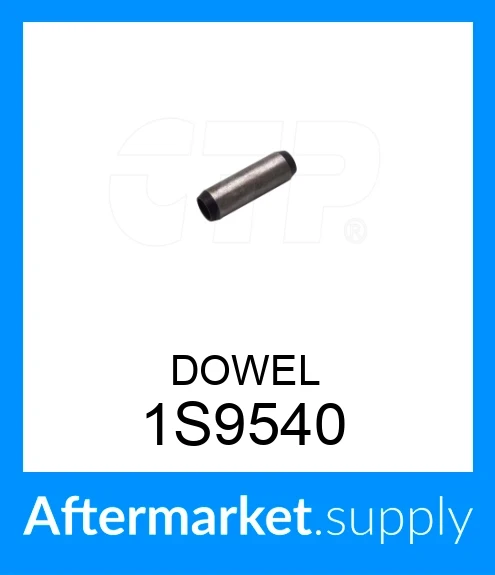 1S9540 - DOWEL (H1S9540, 1S9540, 1S-9540) fits CATERPILLAR | Price: $1. ...