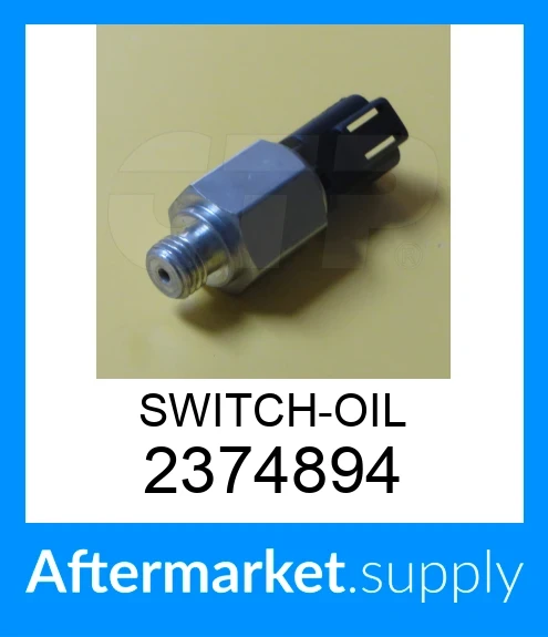 2374894 - SWITCH-OIL fits CATERPILLAR | Price: $12.59 to $96.00