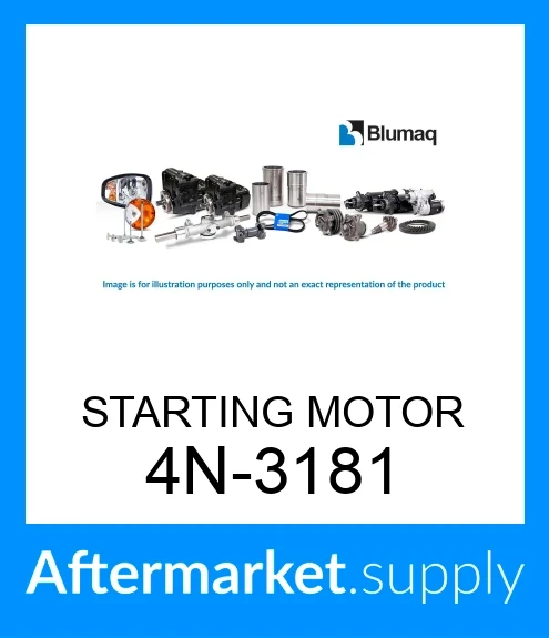 4N-3181 - STARTING MOTOR (2071560, 2071558, 1068552, 2071554) fits ...