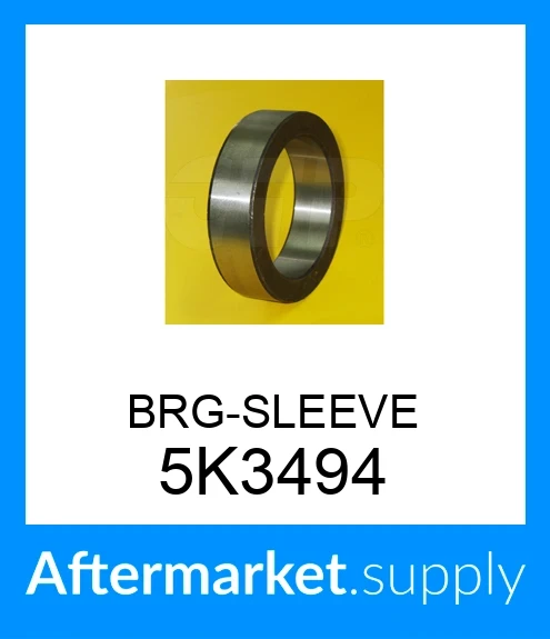 5K3494 - BRG-SLEEVE fits CATERPILLAR | Price: $13.60 to $38.99