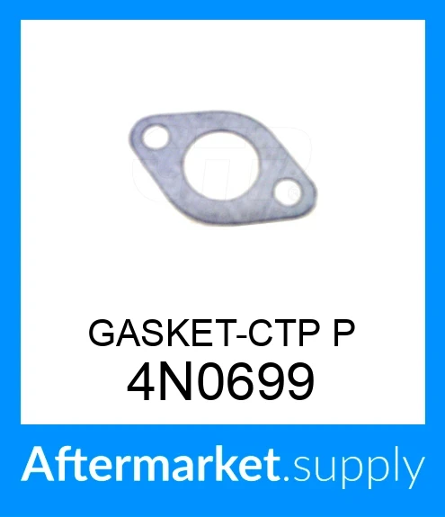 4N0699 - GASKET-CTP P (9H3331, 9H3331, 4N0699, 4N0699) fits CATERPILLAR ...