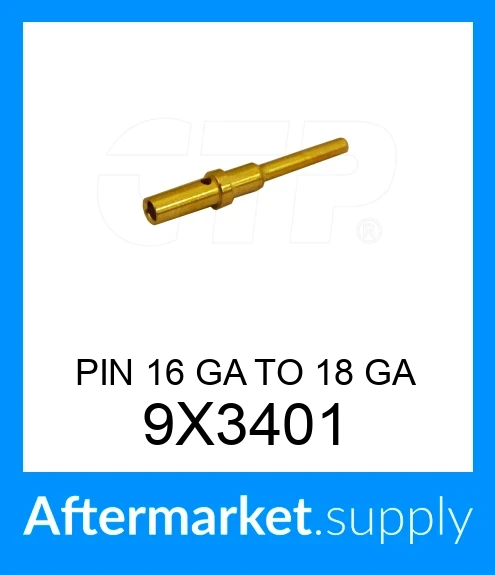 9X3401 - PIN 16 GA TO 18 GA fits CATERPILLAR | Price: $1.16 to $18.77