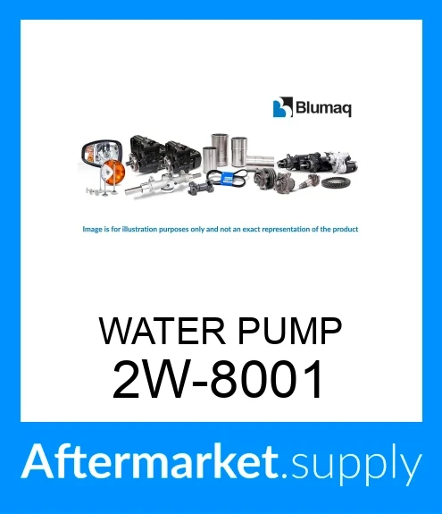 2W-8001 - WATER PUMP (1727767, 0R9787, 1550068, 0R1003) fits ...
