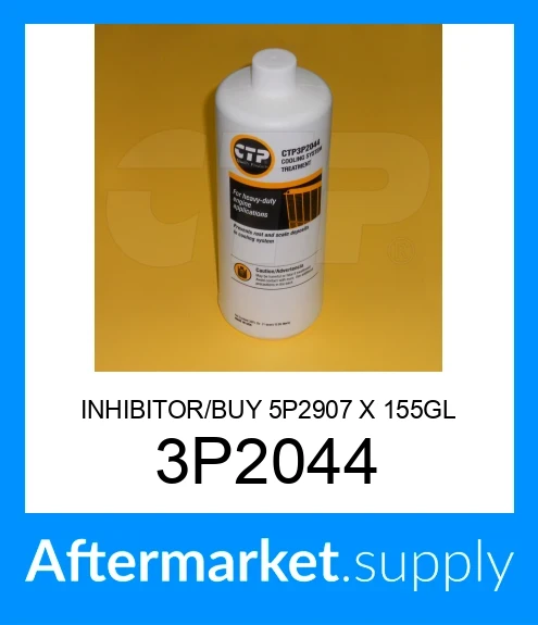 3P2044 - INHIBITOR/BUY 5P2907 X 155GL fits CATERPILLAR | Price: $6.36 ...