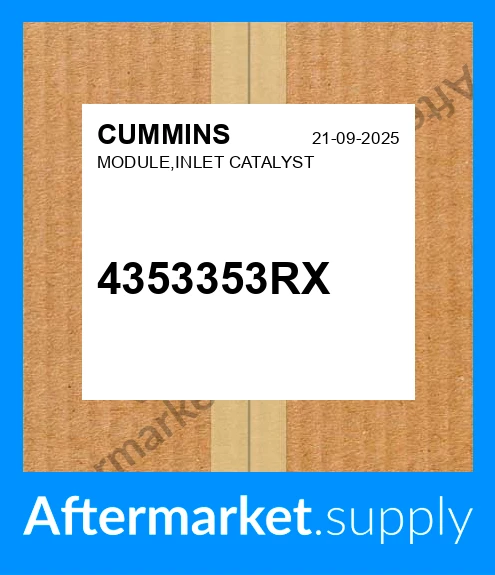 4353353rx - MODULE,INLET CATALYST fits CUMMINS