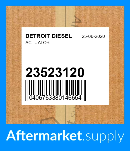 23523120 - ACTUATOR DETROIT DIESEL | Price: $846.97 to $1,122.48