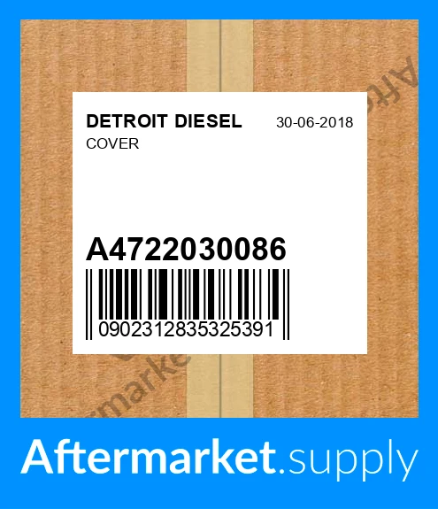 A4722030086 - COVER DETROIT DIESEL | Price: $81.63 to $94.80