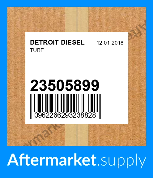 23505899 - TUBE (691846OEM, 691841, 691840) DETROIT DIESEL | Price: $87 ...