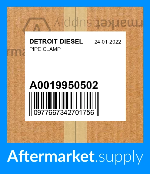 A0019950502 - PIPE CLAMP DETROIT DIESEL | Price: $8.00 to $156.03