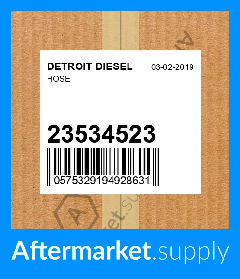 23534523 - HOSE DETROIT DIESEL | Price: $18.98 to $75.83