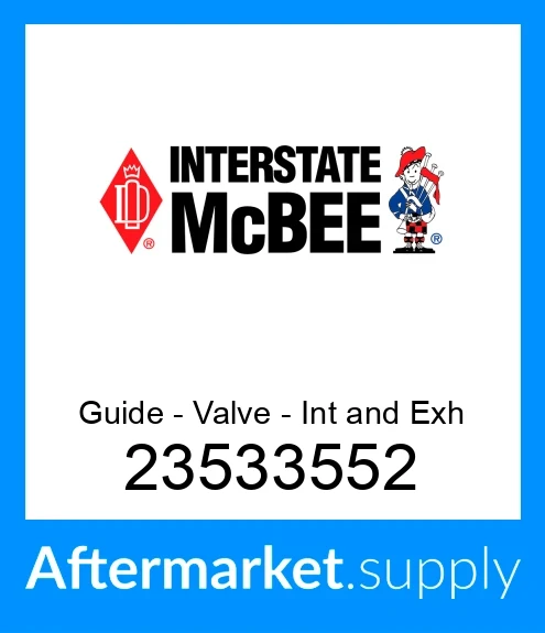 23533552 - Guide - Valve - Int and Exh DETROIT DIESEL | Price: $30.07 ...