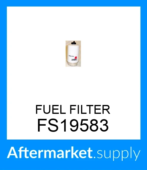FS19583 - FUEL FILTER fits FLEETGUARD | Price: $18.39 to $52.21