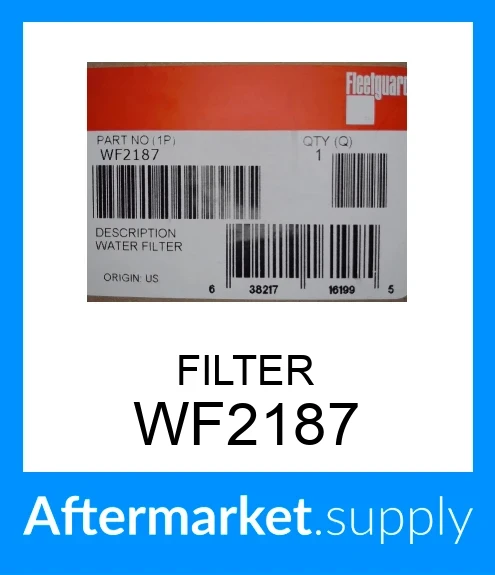 WF2187 - FILTER fits FLEETGUARD | Price: $23.14 to $358.10