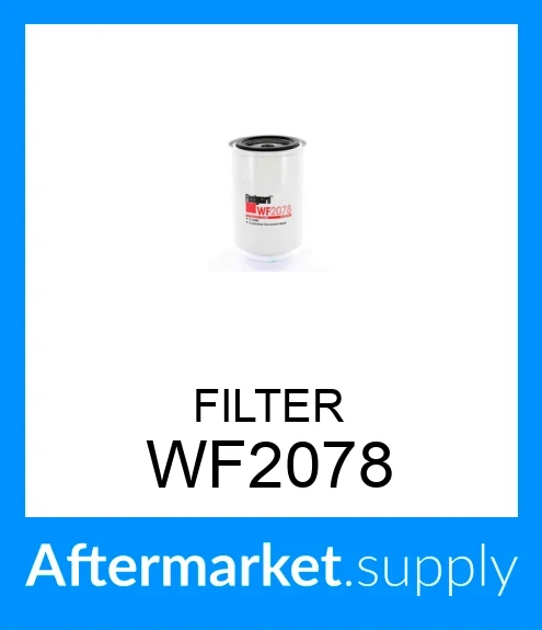 WF2078 - FILTER fits FLEETGUARD | Price: $19.26 to $21.49