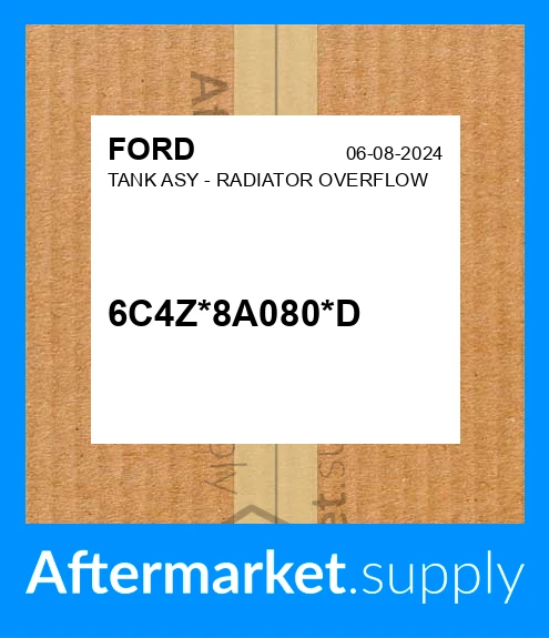 6C4Z*8A080*D - TANK ASY - RADIATOR OVERFLOW fits FORD | Price: $661.24