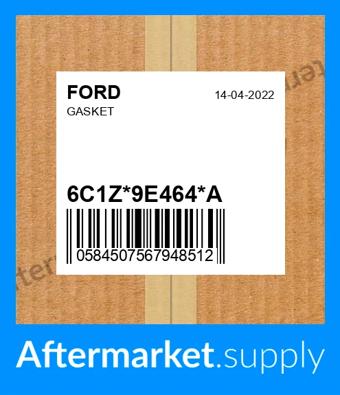 6C1Z*9E464*A - GASKET fits FORD | Price: $0.99 to $20.39