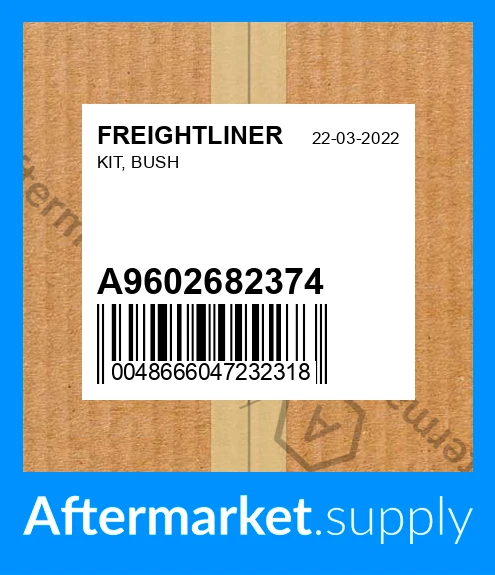 a9602682374 - KIT, BUSH fits FREIGHTLINER