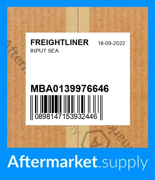 mba0139976646 - INPUT SEA fits FREIGHTLINER | Price: $19.98 to $62.78
