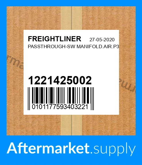 1221425002 - PASSTHROUGH-SW MANIFOLD.AIR.P3 fits FREIGHTLINER | Price ...