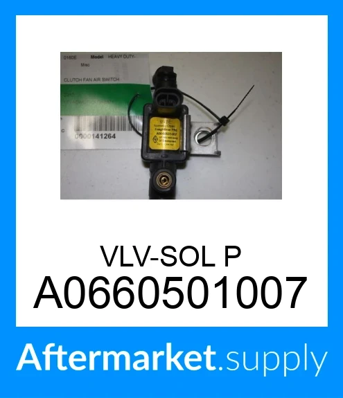 a0660501007 - VLV-SOL P fits FREIGHTLINER | Price: $83.64