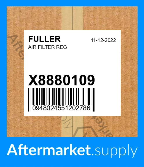 X8880109 - AIR FILTER REG fits FULLER