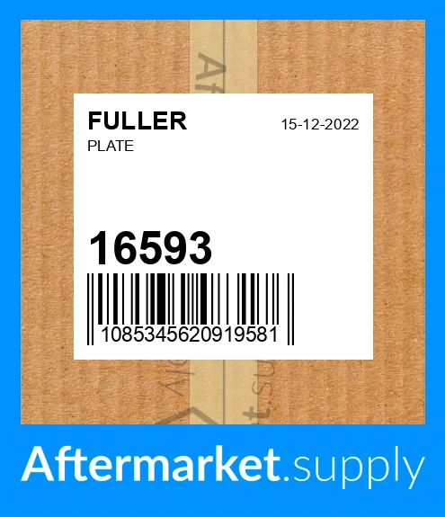 16593 - PLATE fits FULLER | Price: $149.99 to $234.74