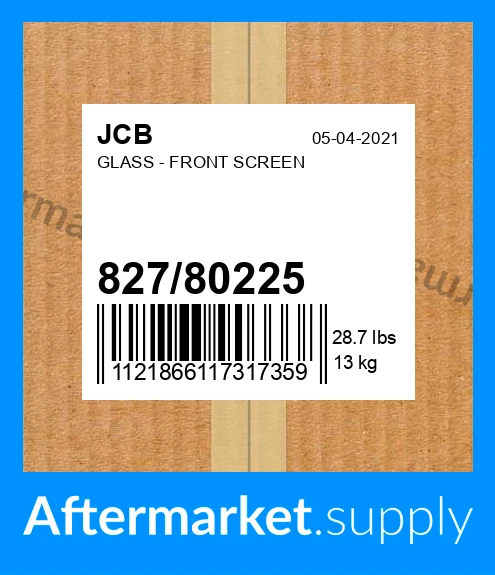 827/80225 - GLASS - FRONT SCREEN fits JCB | Price: $319.00 to $600.00